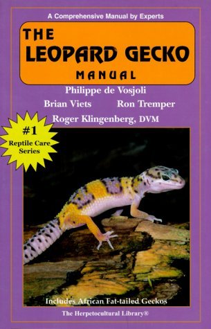 The Leopard Gecko Manual by Philippe De Vosjoli