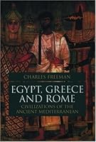 Egypt, Greece and Rome: Civilizations of the Ancient Mediterranean by ...