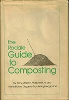 The Rodale Book of Composting: Easy Methods for Every Gardener by Grace ...