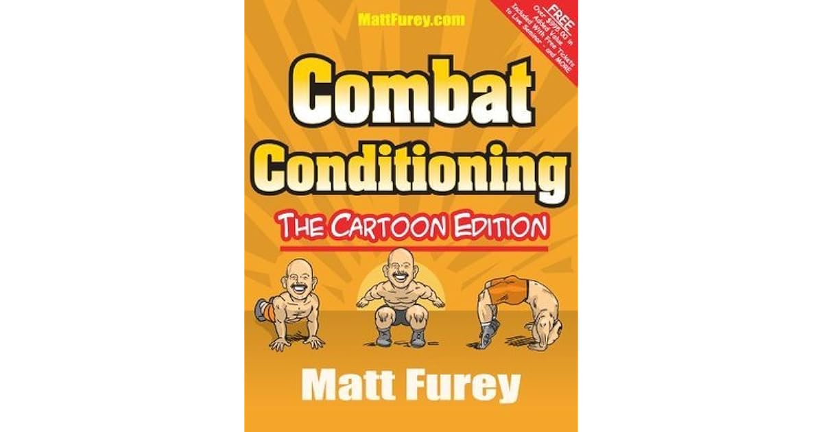 Combat Conditioning: The Cartoon Edition by Matt Furey