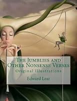 The Jumblies and Other Nonsense Verses by Edward Lear