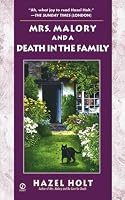 Mrs. Malory and a Death in the Family by Hazel Holt