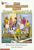 The Baby-Sitters Club Super Special Series by Ann M. Martin