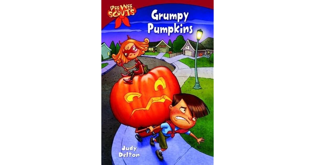 Grumpy Pumpkins (Pee Wee Scouts, #5) by Judy Delton