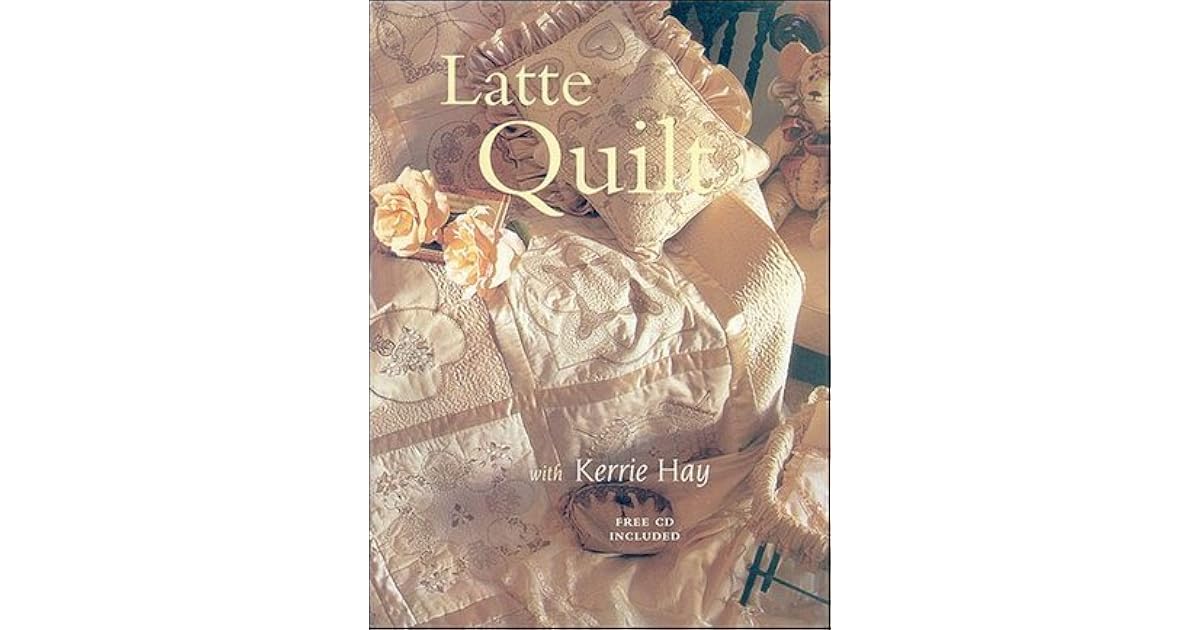 Latte Quilt by Kerrie Hay