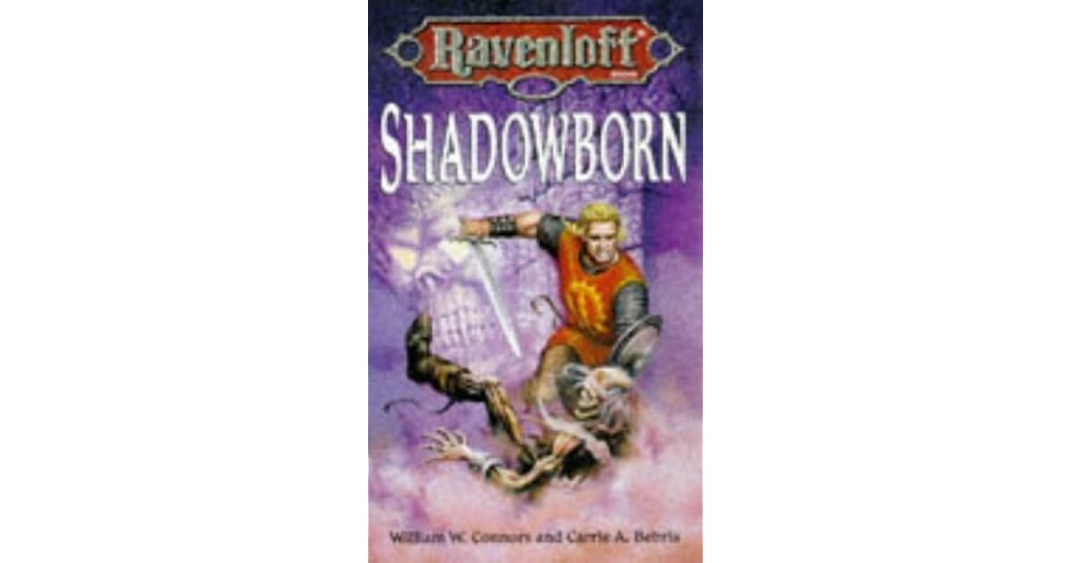Shadowborn (Ravenloft, #18) by Carrie Bebris