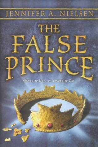 The False Prince (Ascendance Trilogy #1) by Jennifer A. Nielsen