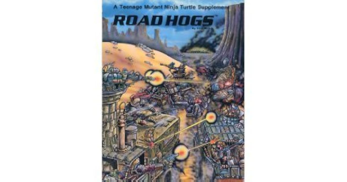 Road Hogs by Erick Wujcik