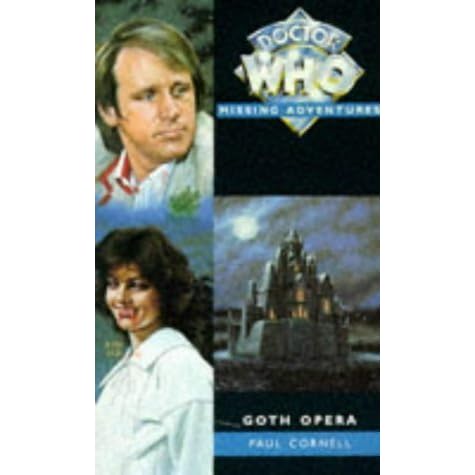 Doctor Who: Goth Opera by Paul Cornell — Reviews, Discussion, Bookclubs ...