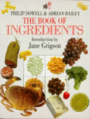 The Book of Ingredients (Mermaid Books) by Adrian Bailey