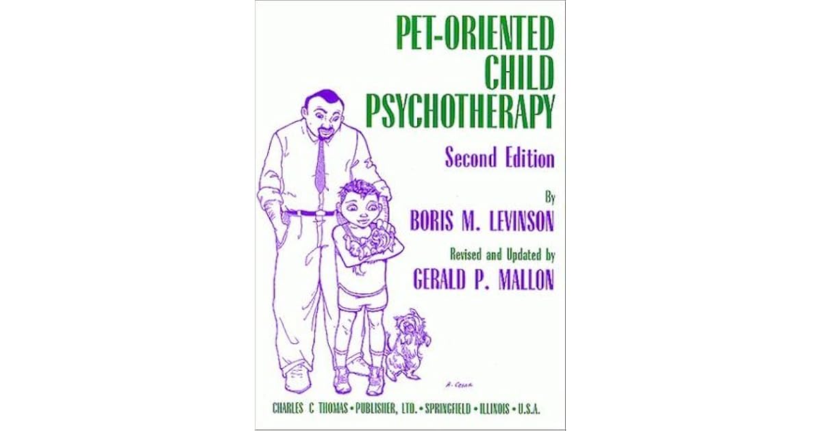 Pet-Oriented Child Psychotherapy by Boris M. Levinson