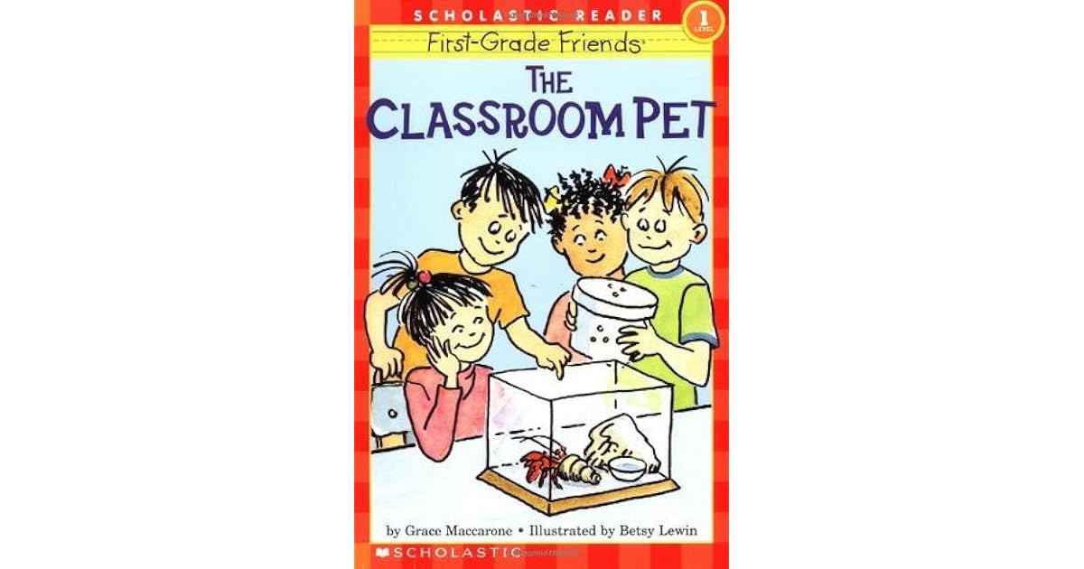 The Classroom Pet by Grace Maccarone