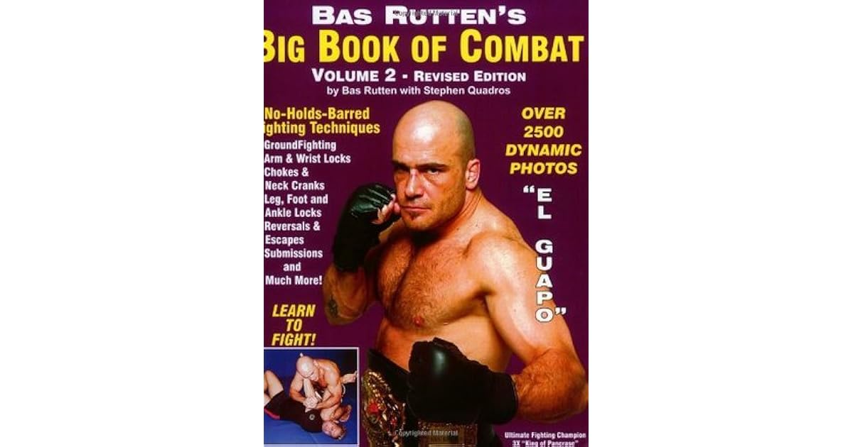Bas Rutten's Big Book of Combat Volume 2 by Bas Rutten