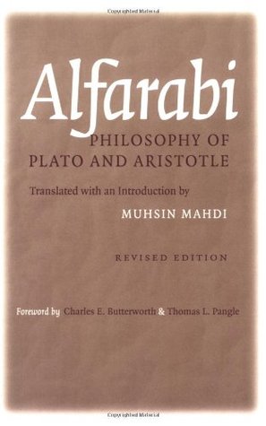 Alfarabi's Philosophy of Plato and Aristotle by Al-Farabi