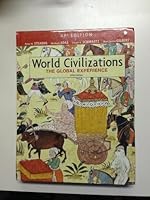 World Civilizations: The Global Experience by Peter N. Stearns