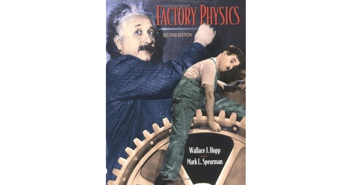 Factory Physics by Wallace J. Hopp