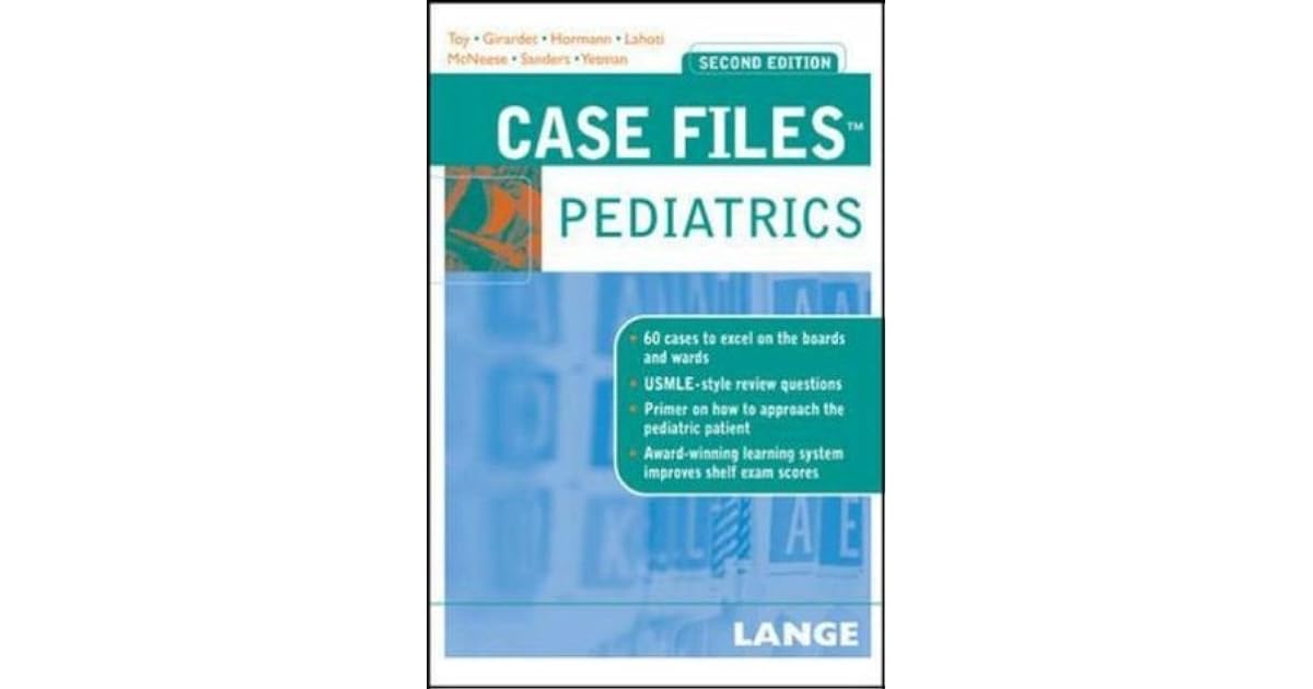 Case Files: Pediatrics by Eugene C. Toy