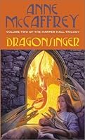 Dragonsinger (Pern: Harper Hall, #2) by Anne McCaffrey