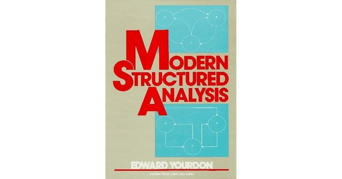 Modern Structured Analysis by Edward Yourdon