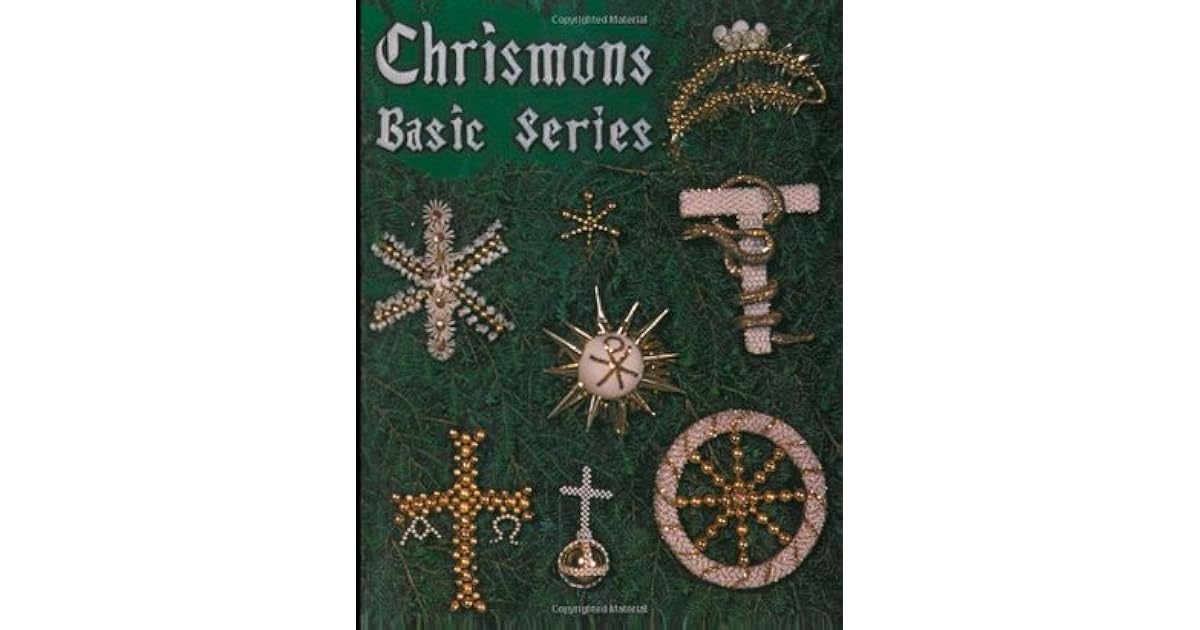 Chrismons Basic Series: 1 by Frances Kipps Spencer