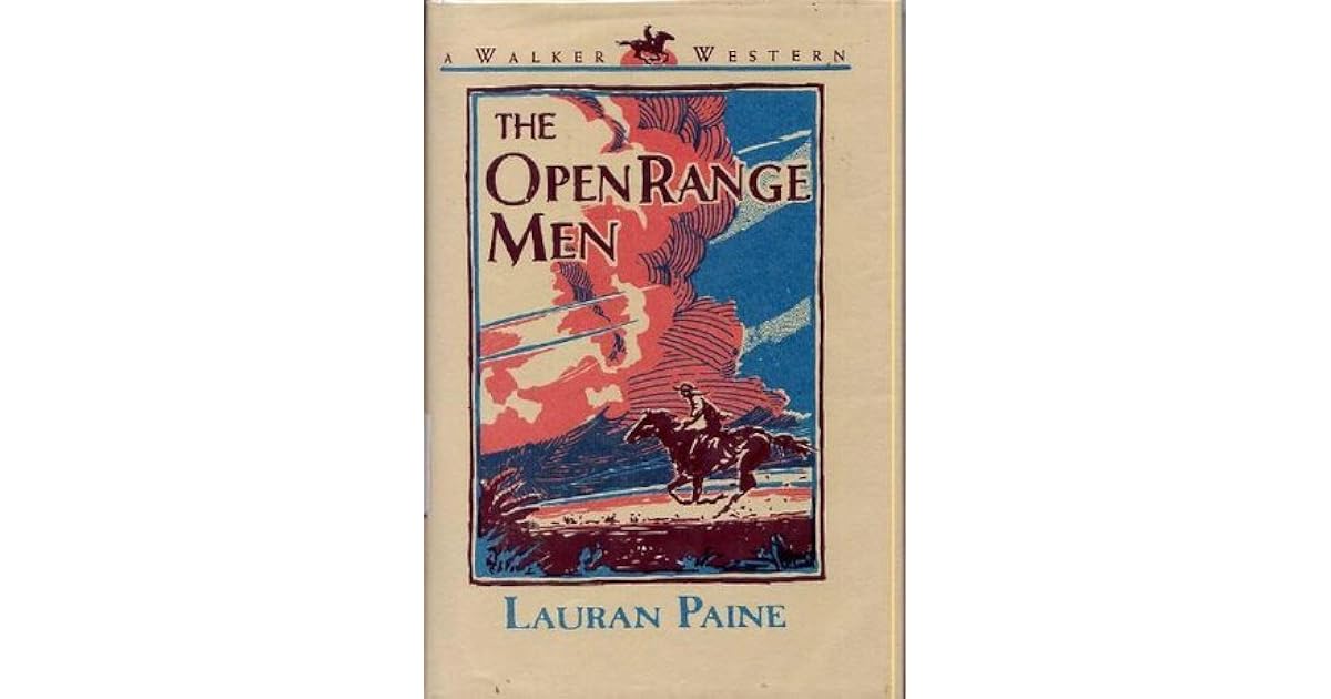 The Open Range Men by Lauran Paine