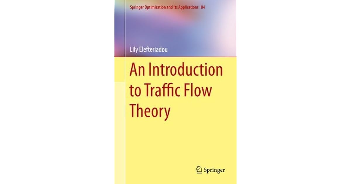 An Introduction to Traffic Flow Theory by Lily Elefteriadou