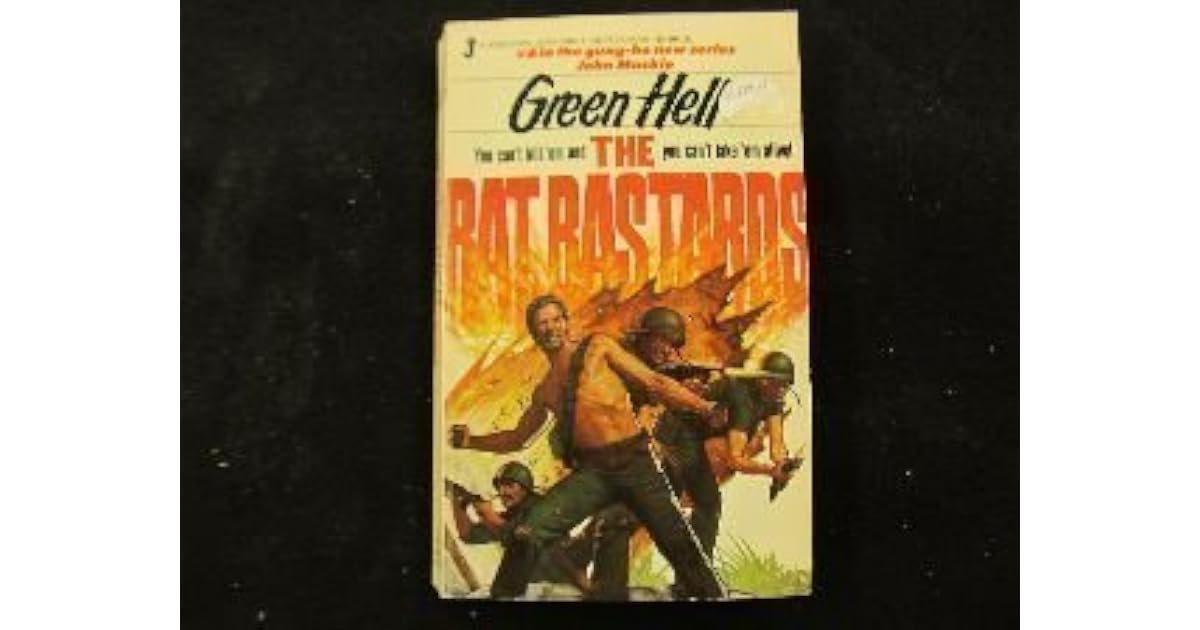 The Rat Bastards (Green Hell, No. 6) by John Mackie