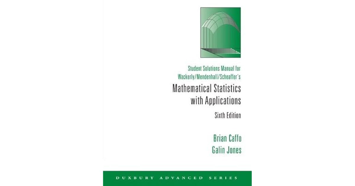 Student Solutions Manual For Wackerly Mendenhall Scheaffer s