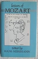 Letters of Wolfgang Amadeus Mozart by Wolfgang Amadeus Mozart