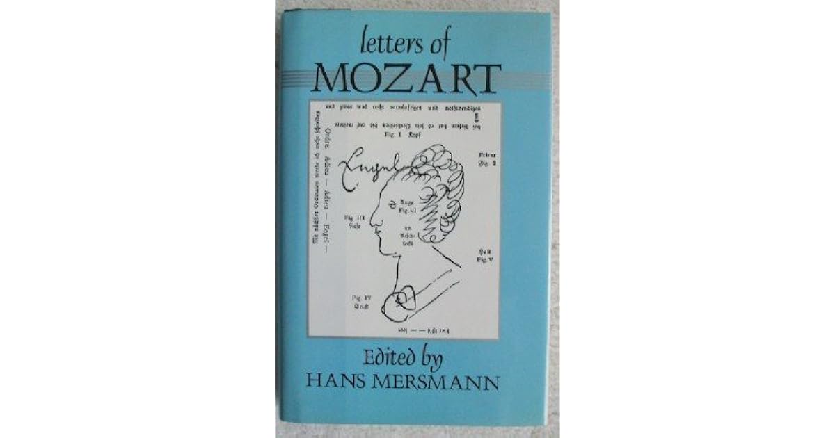 Letters of Mozart by Wolfgang Amadeus Mozart