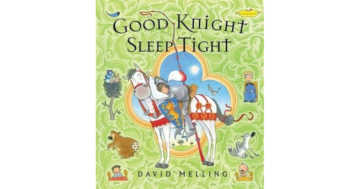 Good Knight Sleep Tight by David Melling