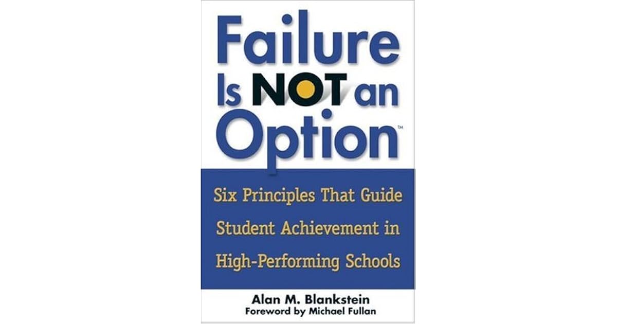 Failure Is Not an Option(tm): Six Principles That Guide Student ...