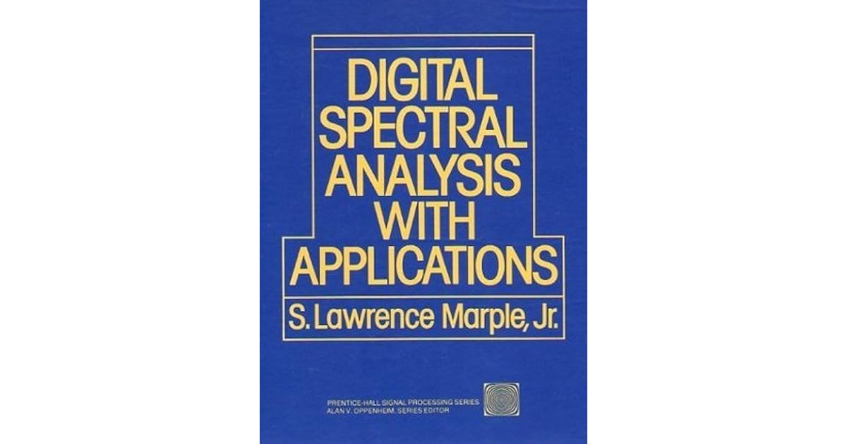 Digital Spectral Analysis With Applications By S Lawrence Marple