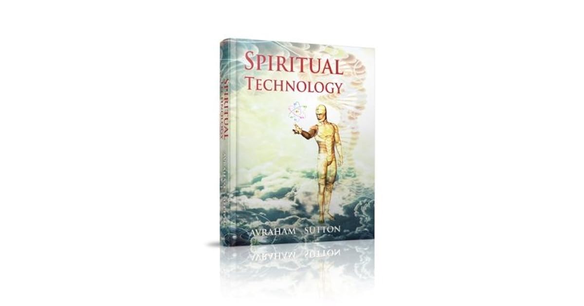 Spiritual Technology by Avraham Sutton