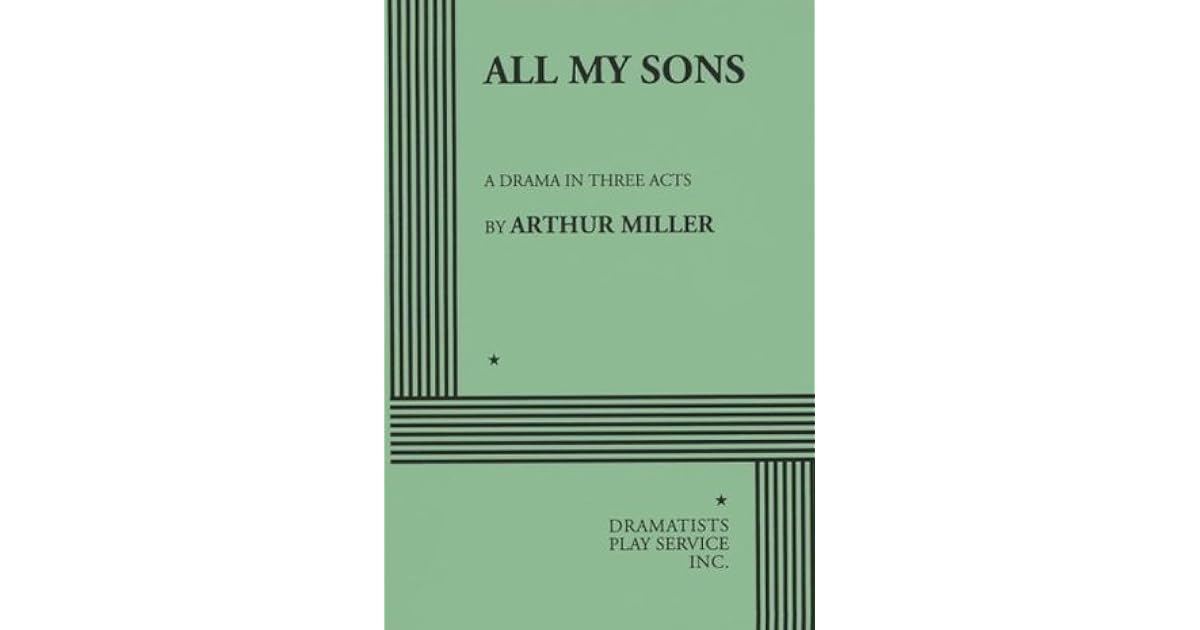 All My Sons by Arthur Miller
