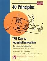 40 Principles: TRIZ Keys to Innovation [Extended Edition] by Genrich ...