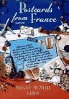 Postcards from France by Megan McNeill Libby