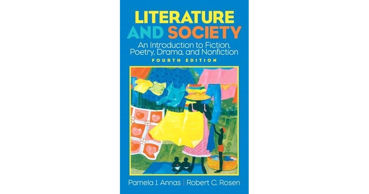 Literature and Society: An Introduction to Fiction, Poetry, Drama ...