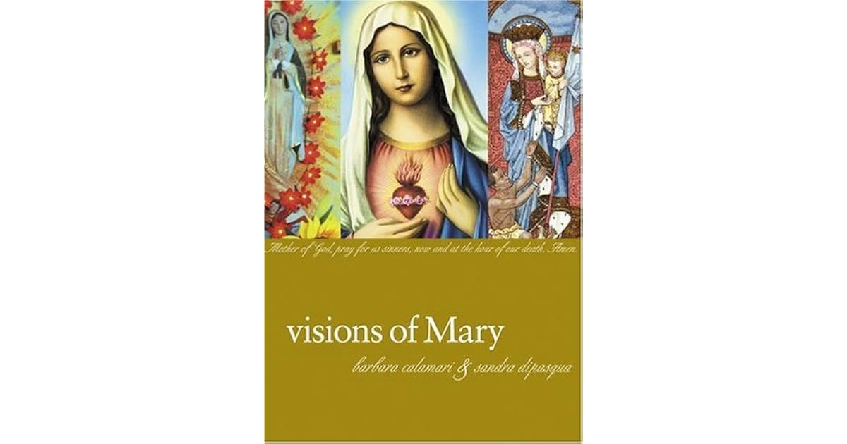 Visions of Mary by Barbara Calamari