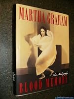 Blood Memory by Martha Graham