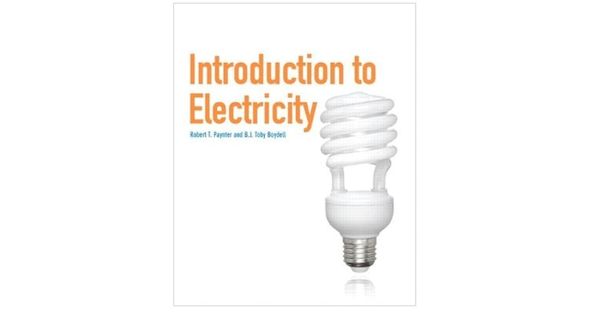Introduction to Electricity by Robert T. Paynter