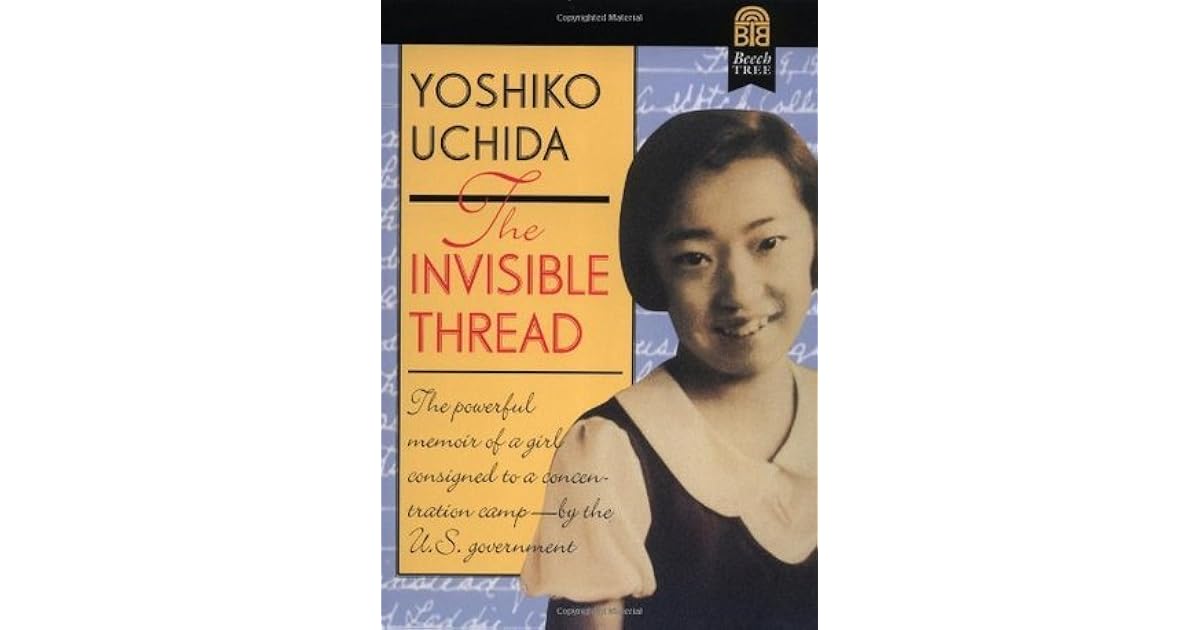 The Invisible Thread by Yoshiko Uchida
