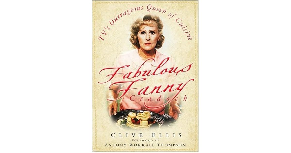 Fabulous Fanny Cradock by Clive Ellis