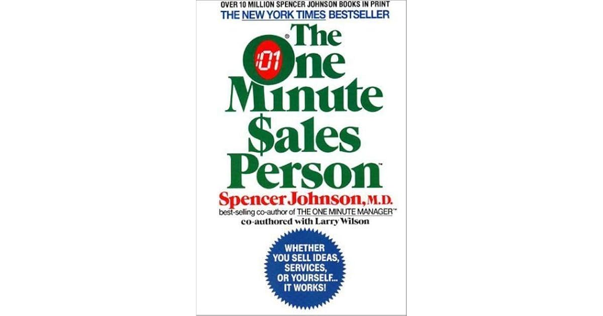 The One Minute Sales Person by Spencer Johnson