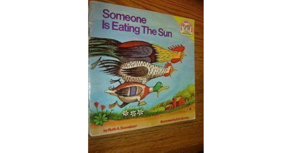 Someone Is Eating the Sun by Ruth A. Sonneborn