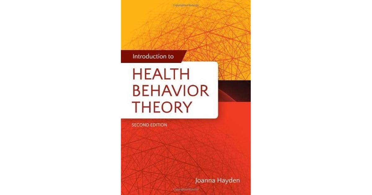 Introduction to Health Behavior Theory by Joanna Aboyoun Hayden