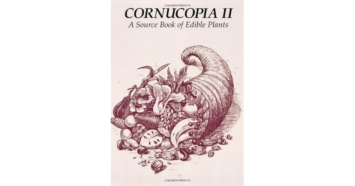 Cornucopia II: A Source Book of Edible Plants by Stephen Facciola