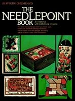 The Needlepoint Book: A Complete Update of the Classic Guide by Jo ...