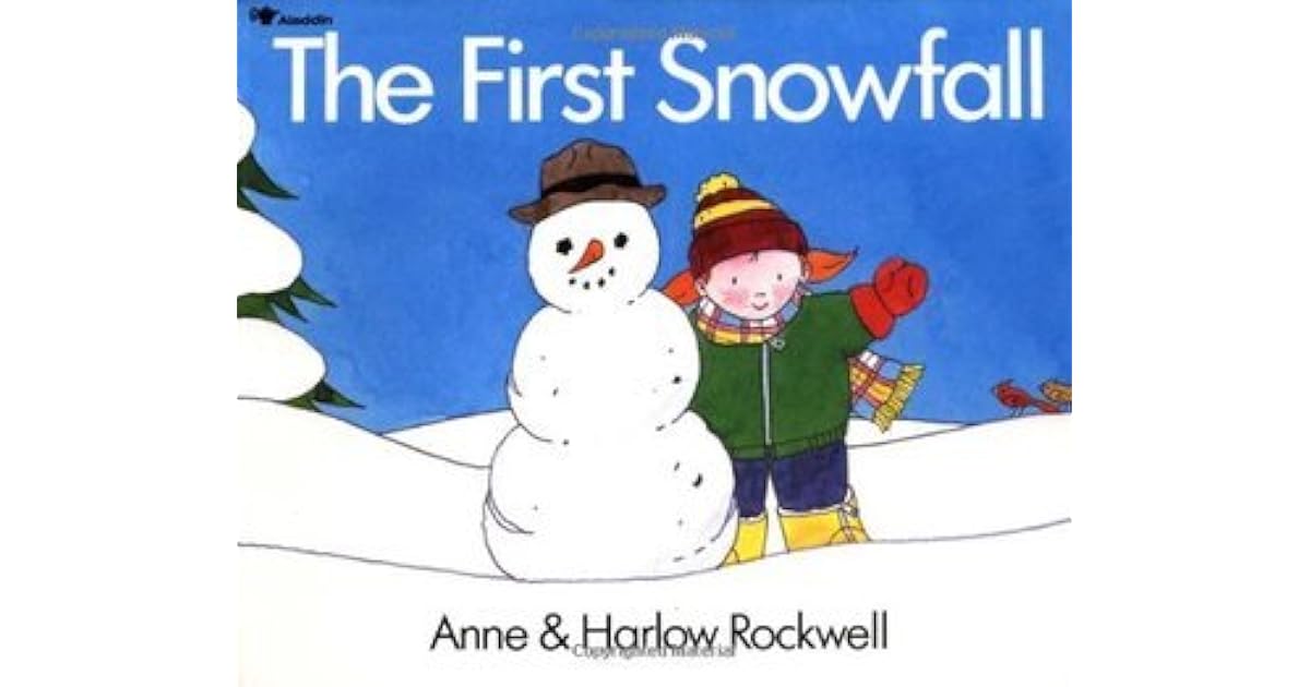 The First Snowfall by Anne Rockwell