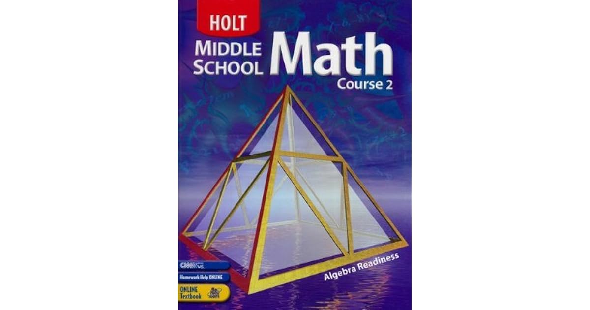 Holt Middle School Math Course 2, Grade 7 Student Textbook by Jennie M ...